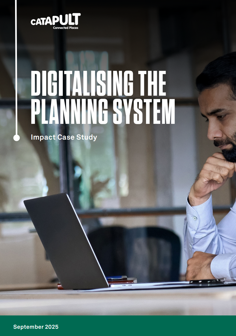 Digitalising the planning system - Connected Places Catapult