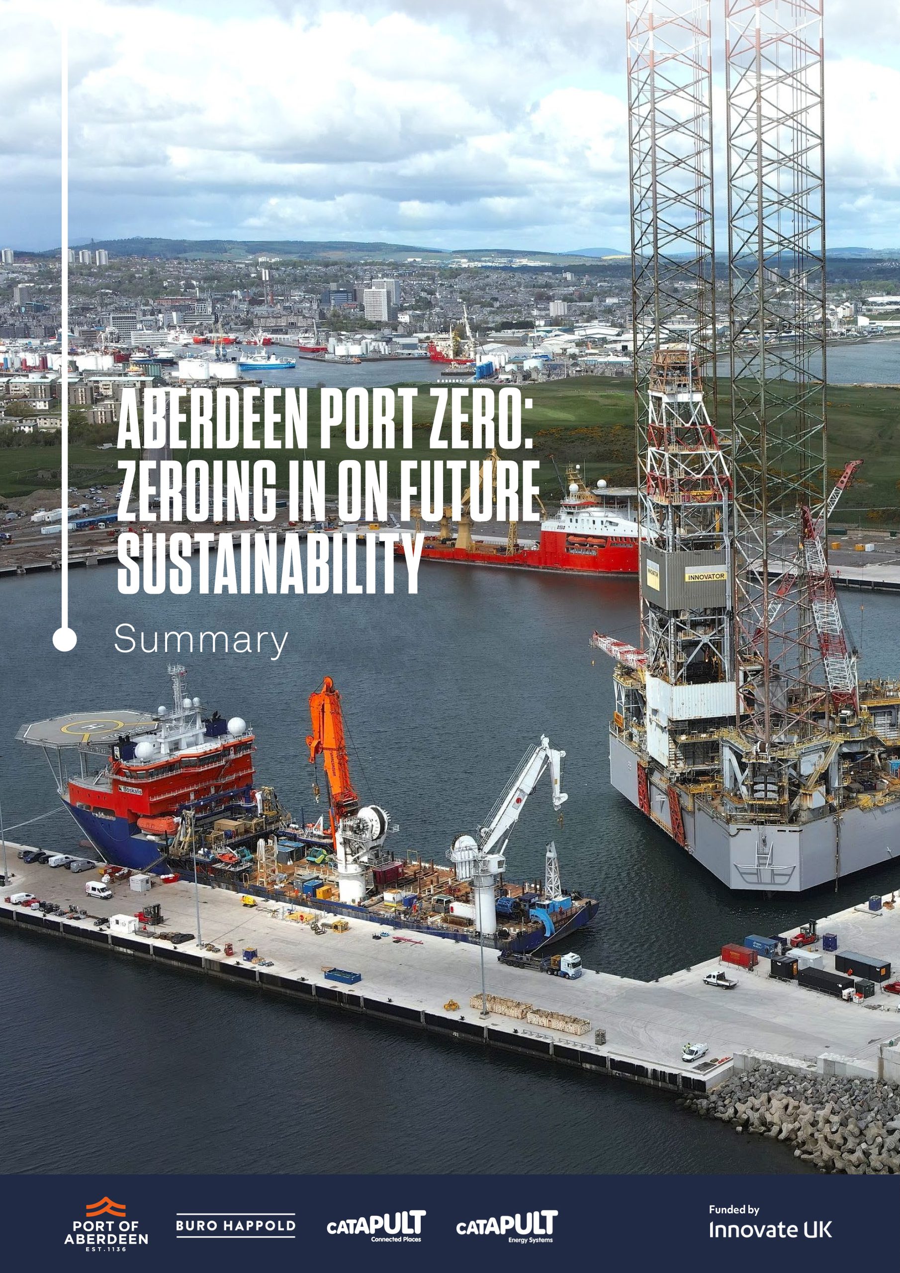 Aberdeen Port Zero: Zeroing in on Future Sustainability - Connected Places Catapult