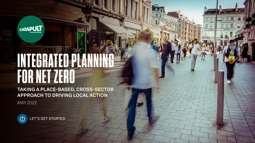 Integrated Planning for Net Zero - Connected Places Catapult