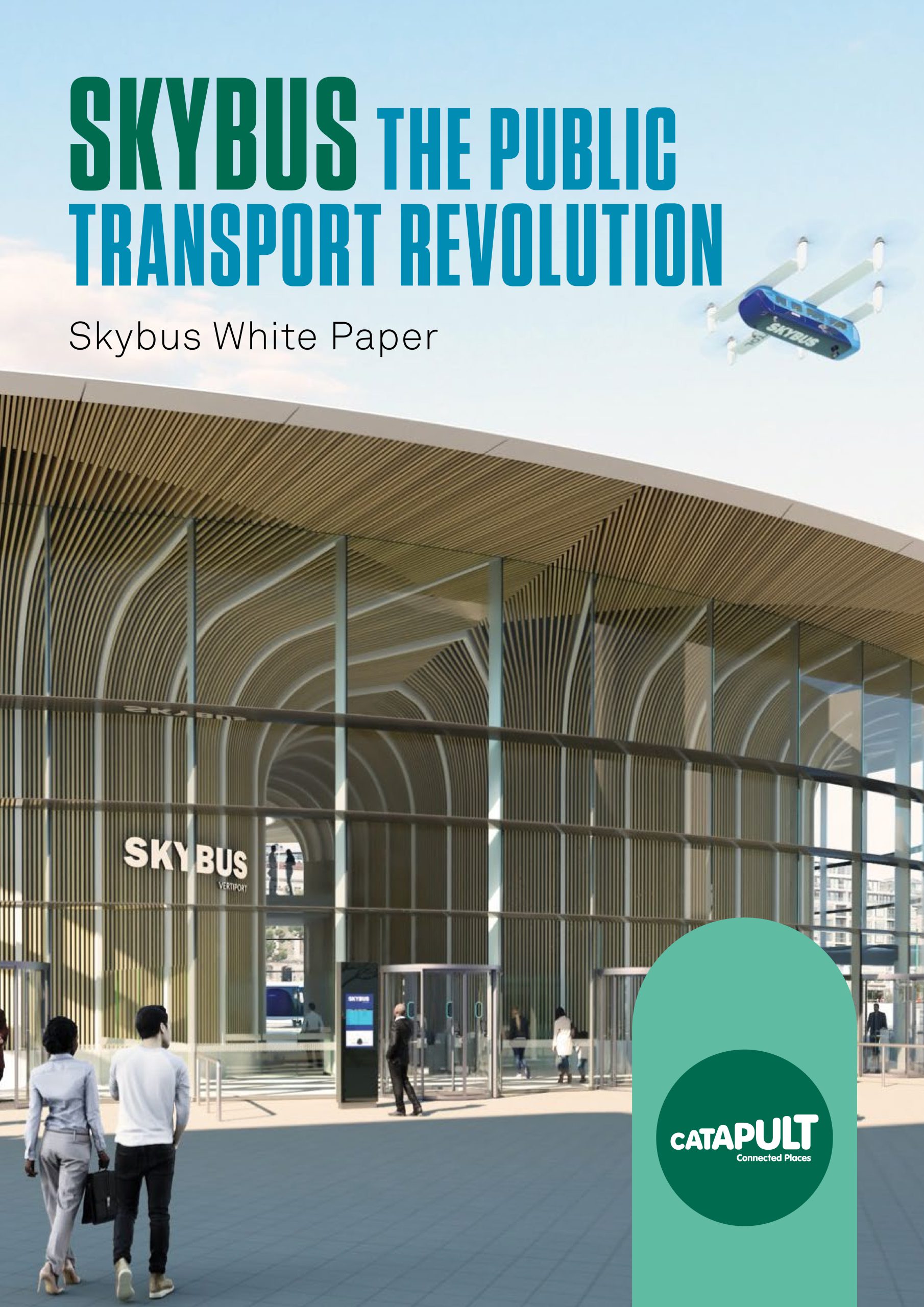 Skybus: The Public Transport Revolution - Connected Places Catapult
