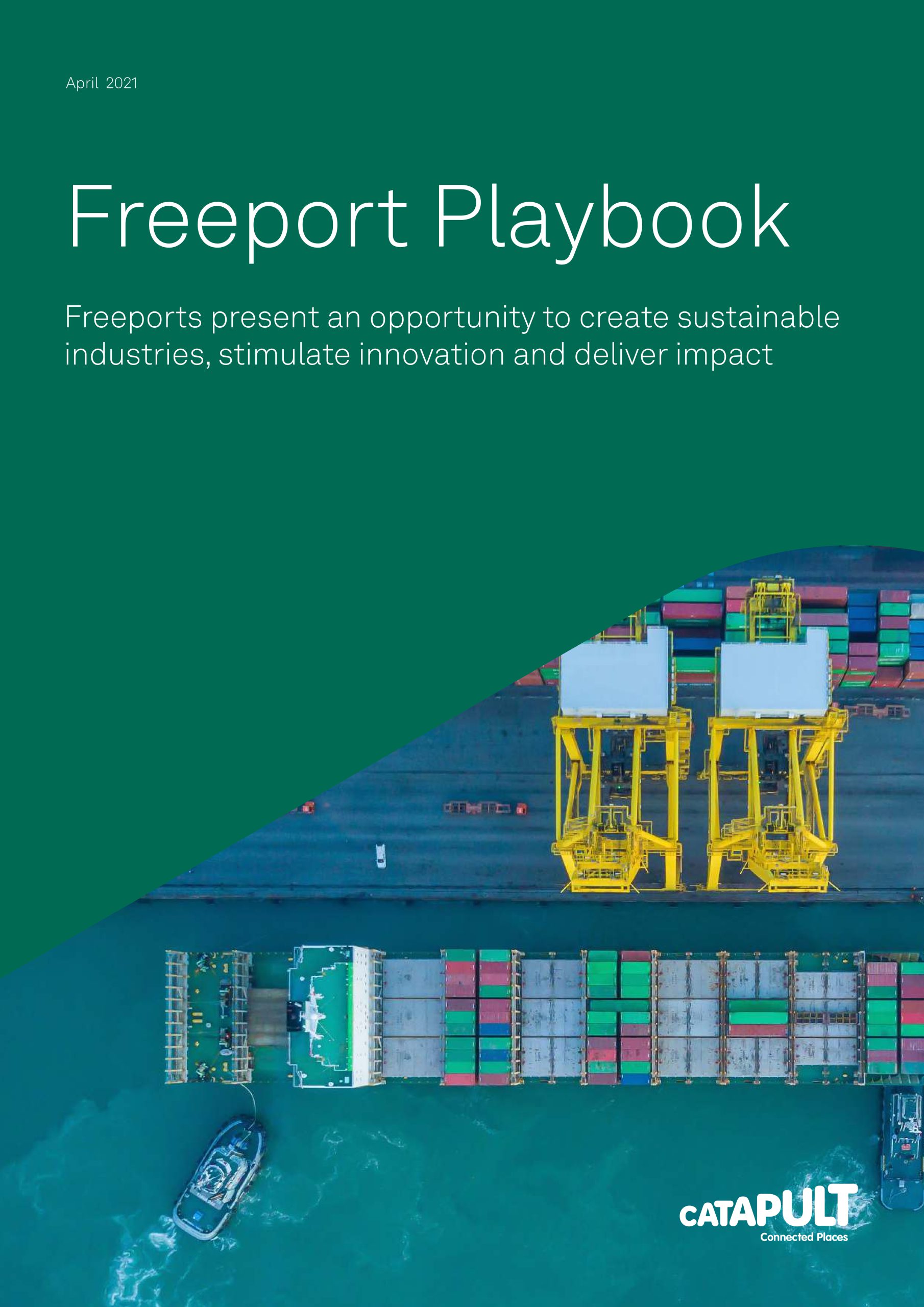 A bright future for the UK’s Freeports - Connected Places Catapult